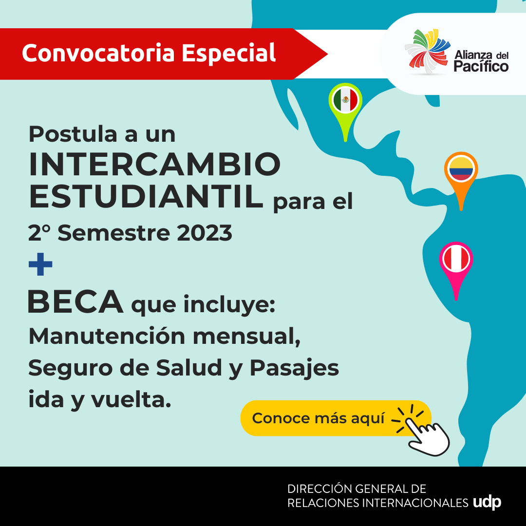 ¡Postula a un intercambio el segundo semestre 2023! – Facultad de Ingeniería y Ciencias UDP